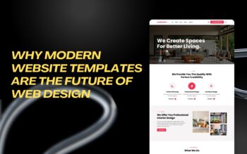 Why Modern Website Templates Are the Future of Web Design » W3Layouts